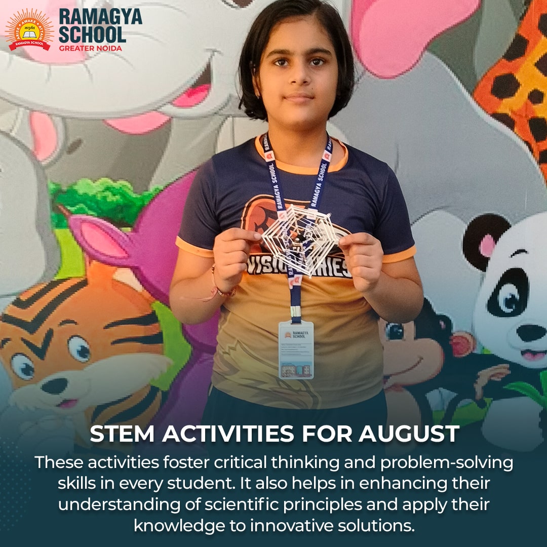 STEM Activities of August: Igniting Curiosity and Creativity - Ramagya School - Blog, Reviews ...